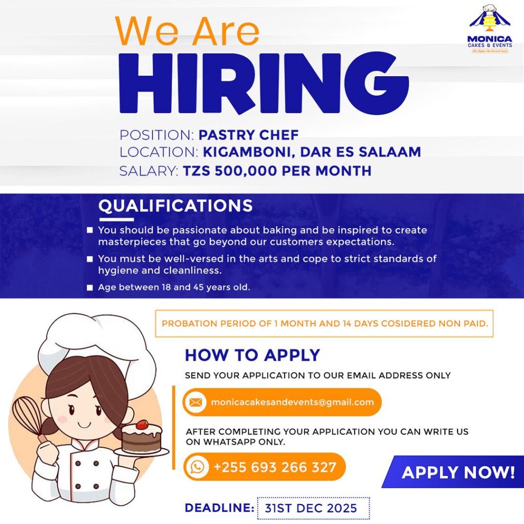 Bakery Pastry Chef Job Vacancy at Monica Cakes and Events - TZS 500,000 ...